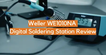 Weller WE1010NA Digital Soldering Station Review - ElectronicsHacks