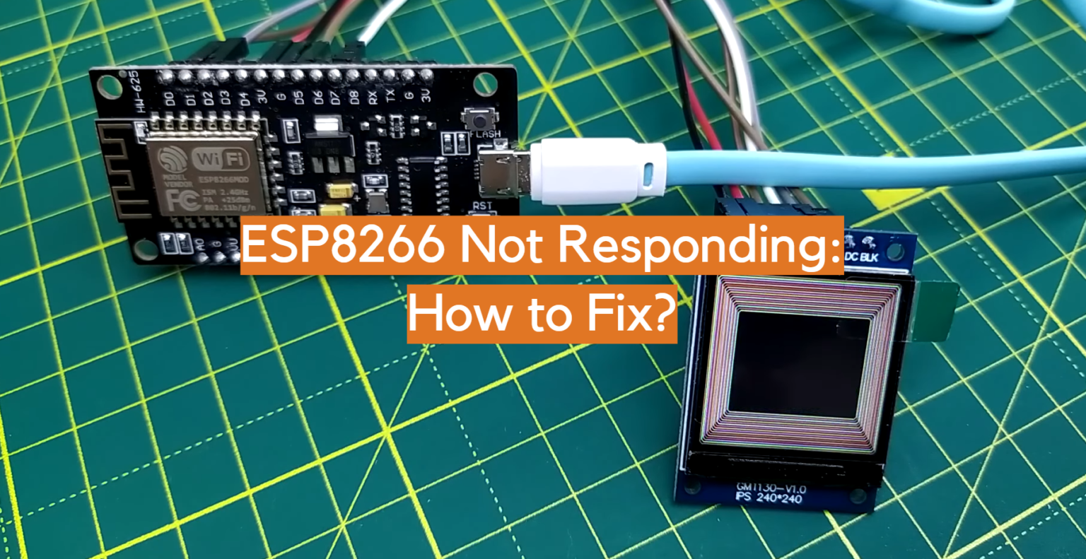 ESP8266 Not Responding: How to Fix? - ElectronicsHacks