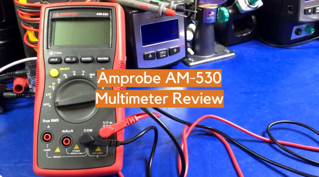 Amprobe AM-530 Multimeter Review - ElectronicsHacks