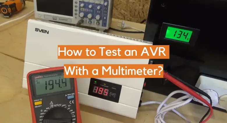 How to Test an AVR With a Multimeter? - ElectronicsHacks