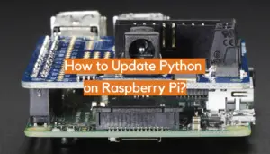 How to Update Python on Raspberry Pi? - ElectronicsHacks