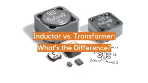 Inductor vs. Transformer: What’s the Difference? - ElectronicsHacks