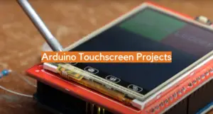 Arduino Touchscreen Projects - ElectronicsHacks