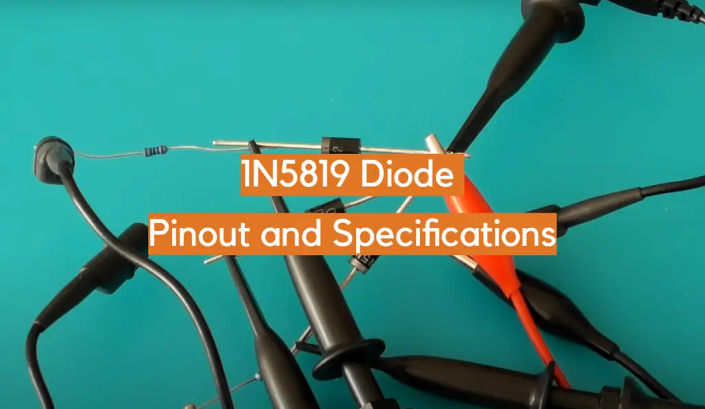 1N5819 Diode Pinout and Specifications - ElectronicsHacks