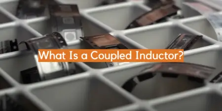 What Is a Coupled Inductor? - ElectronicsHacks