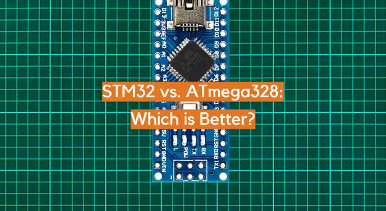STM32 vs. ATmega328: Which is Better? - ElectronicsHacks