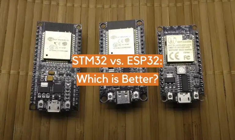 Stm32 Vs Esp32 Which Is Better Electronicshacks
