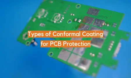Types of Conformal Coating for PCB Protection - ElectronicsHacks