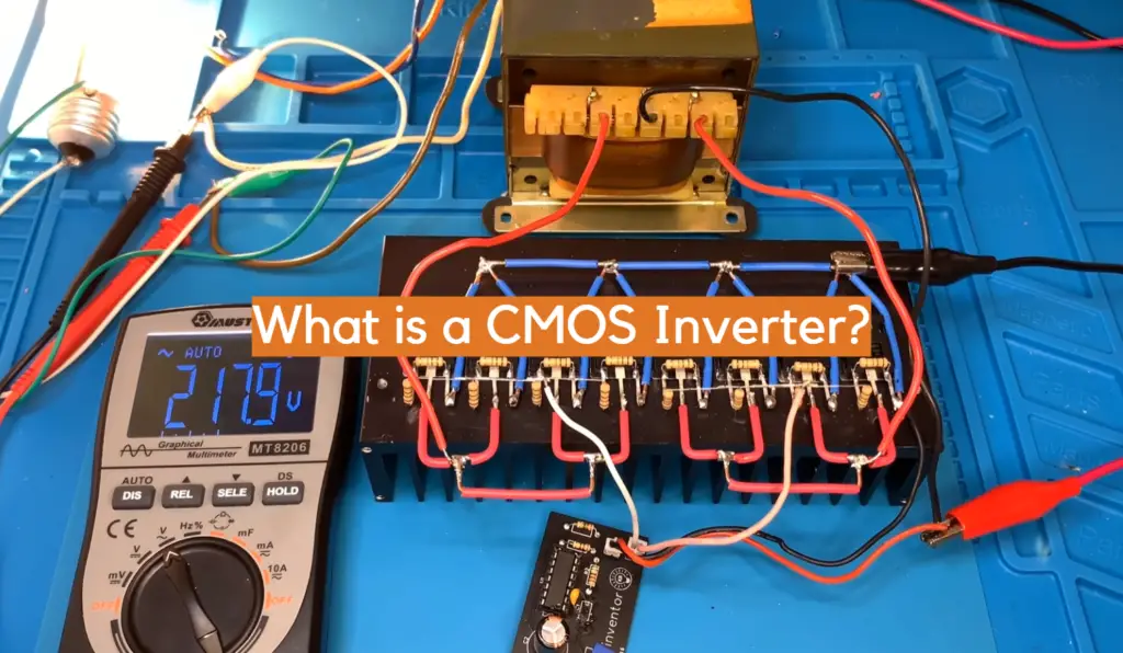 What is a CMOS Inverter? - ElectronicsHacks