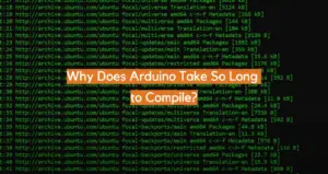 Why Does Arduino Take So Long to Compile? - ElectronicsHacks