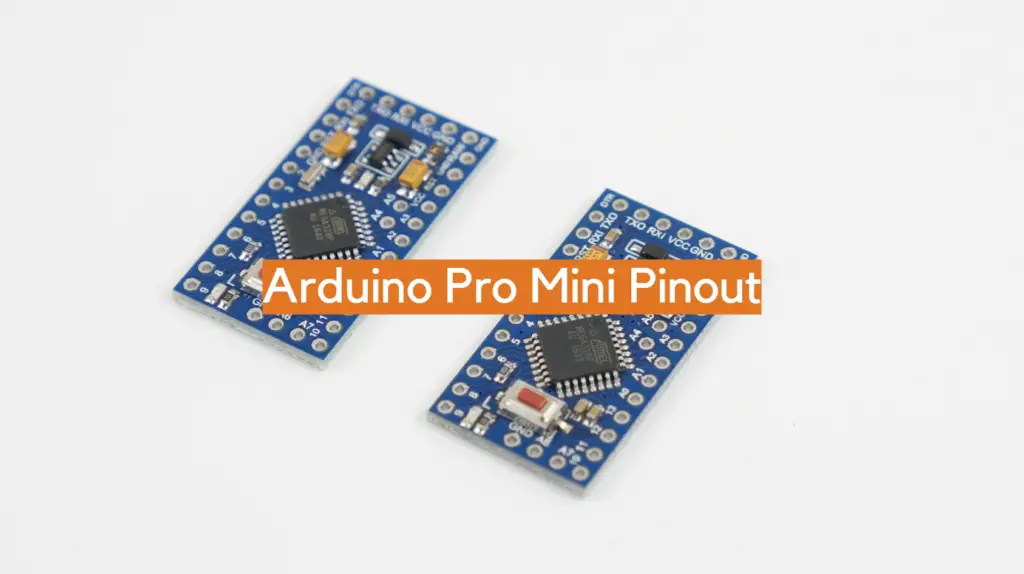 Arduino Pro Mini Pinout - ElectronicsHacks