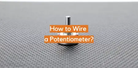 How to Wire a Potentiometer? - ElectronicsHacks