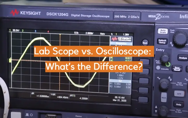 Lab Scope vs. Oscilloscope: What’s the Difference? - ElectronicsHacks