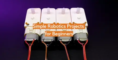 Simple Robotics Projects for Beginners - ElectronicsHacks