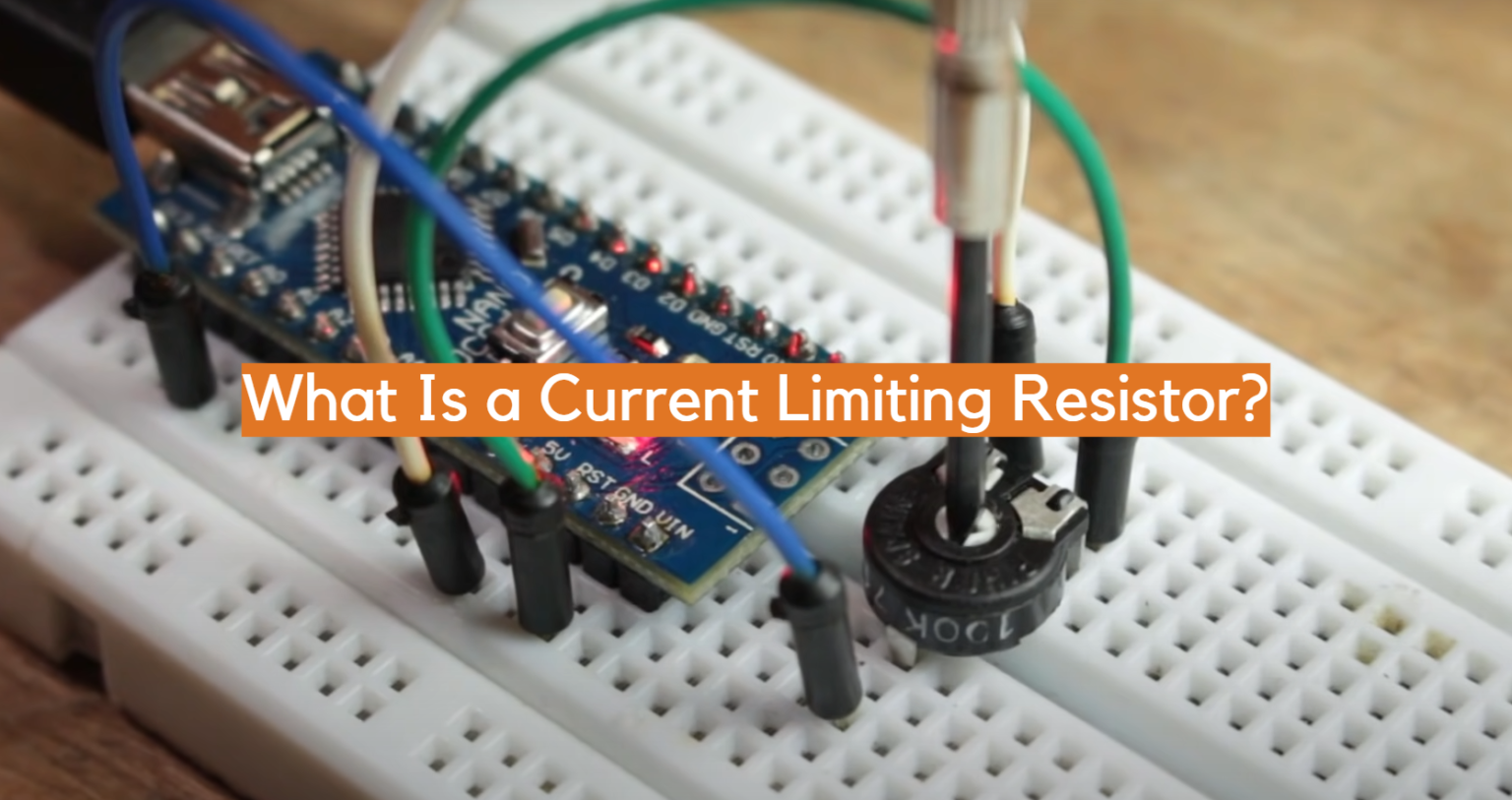 What Is a Current Limiting Resistor? - ElectronicsHacks