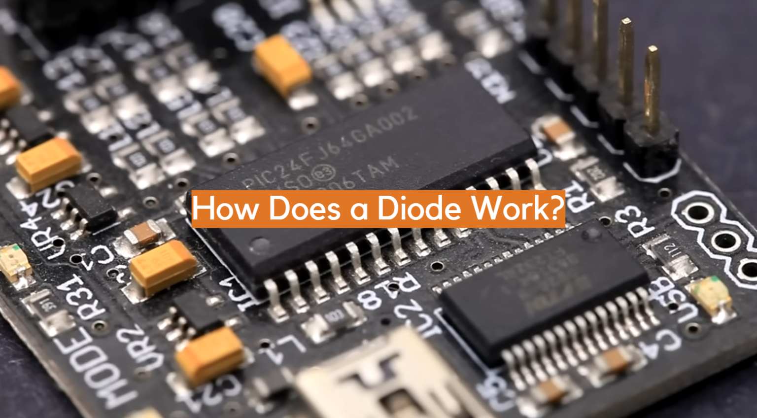 How Does a Diode Work? - ElectronicsHacks