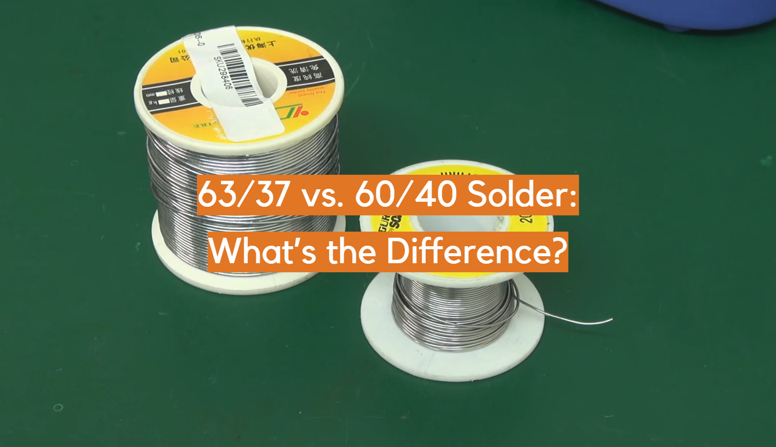 63 37 Vs 60 40 Solder What s The Difference ElectronicsHacks