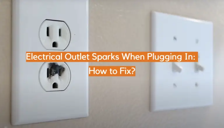 Electrical Outlet Sparks When Plugging In: How to Fix? - ElectronicsHacks