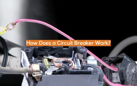 How Does a Circuit Breaker Work? - ElectronicsHacks