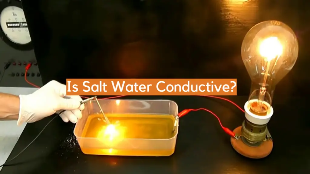 Is Salt Water Conductive? - ElectronicsHacks