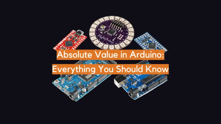Absolute Value in Arduino: Everything You Should Know - ElectronicsHacks