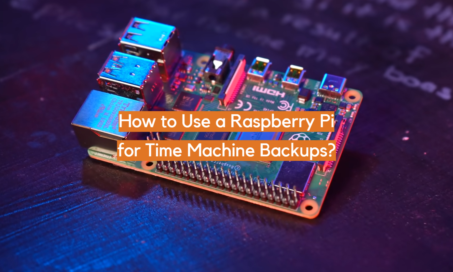 How to Use a Raspberry Pi for Time Machine Backups? - ElectronicsHacks