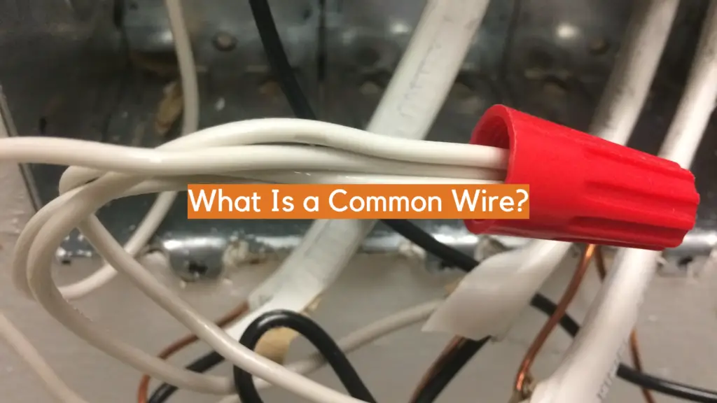 What Is A Common Wire Electronicshacks